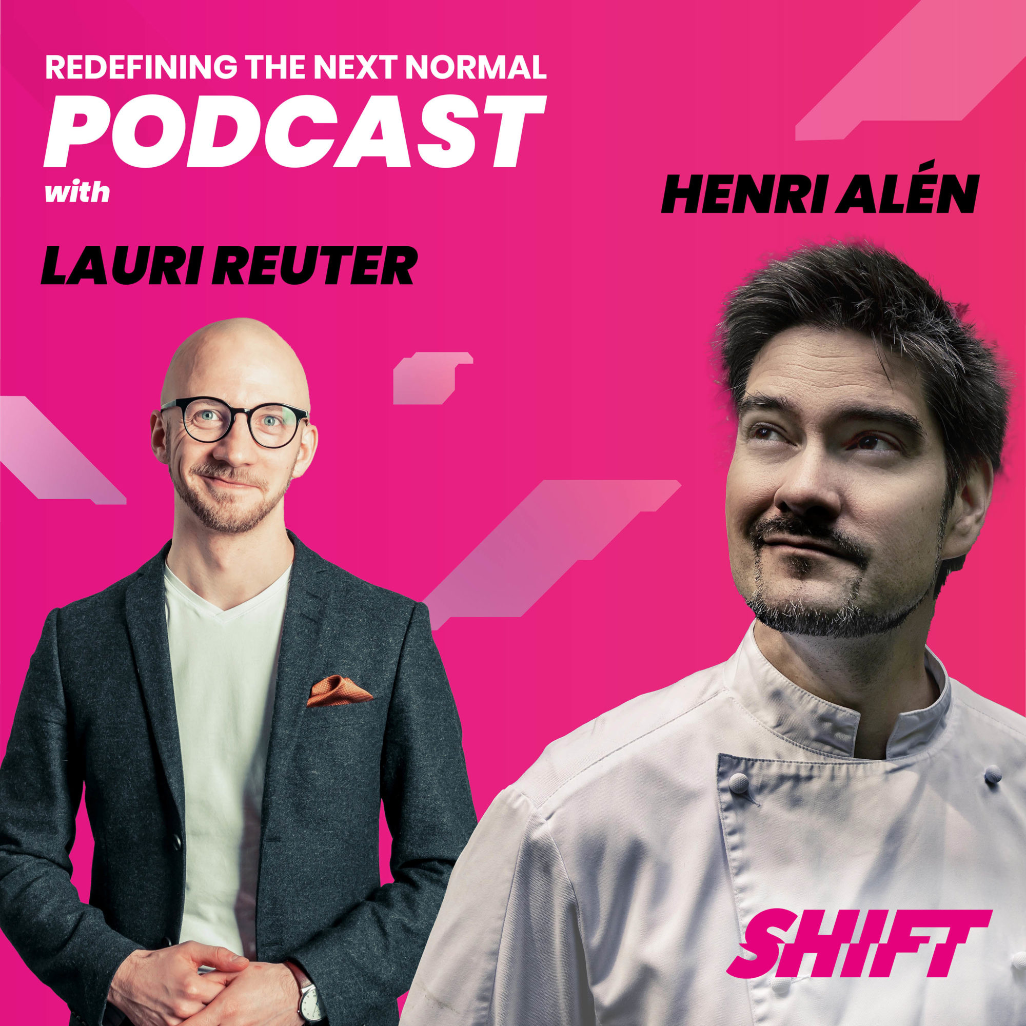 Redefining the next normal with Henri Alén & Lauri Reuter ...